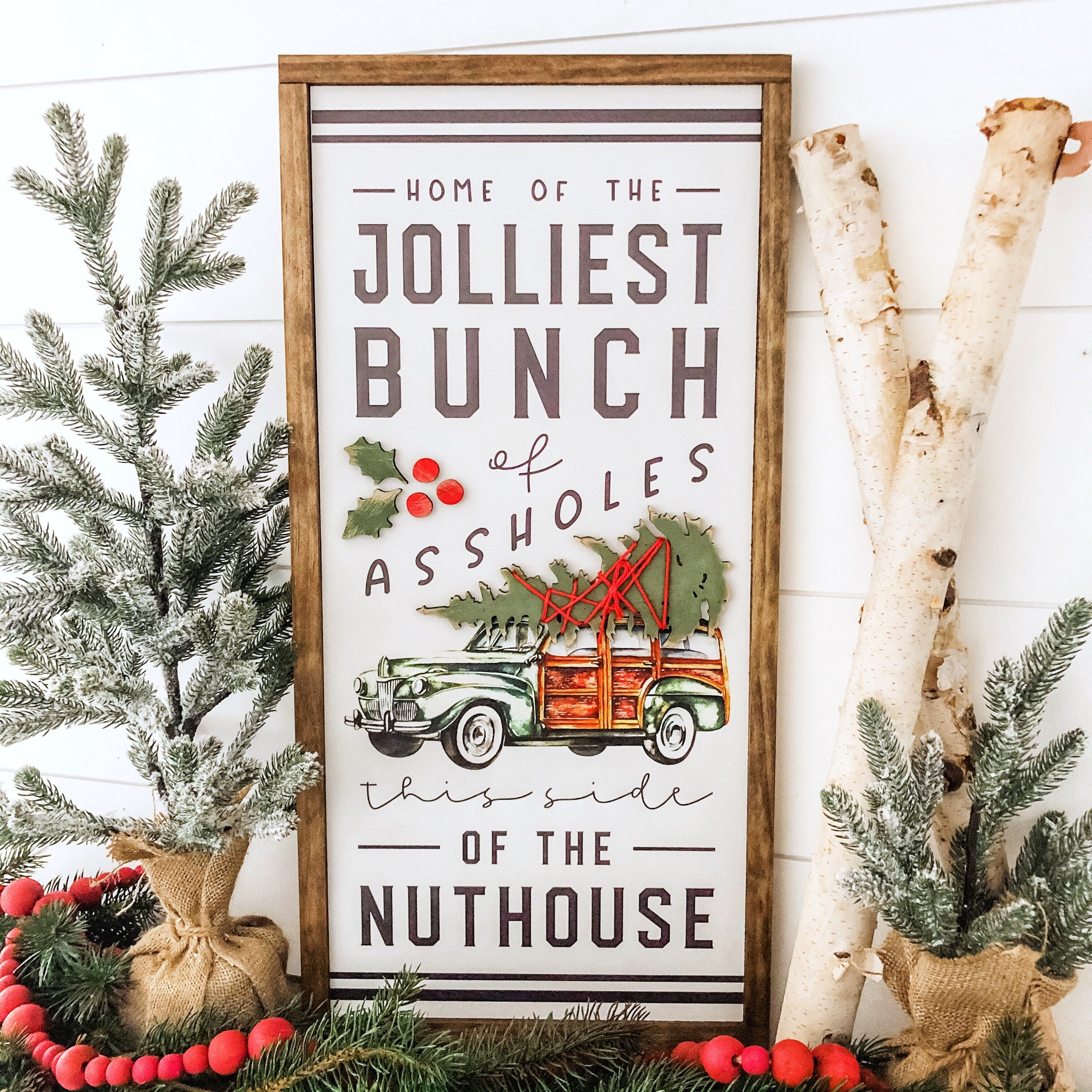 Jolliest Bunch of Assholes Christmas Sign – WillowBee Signs